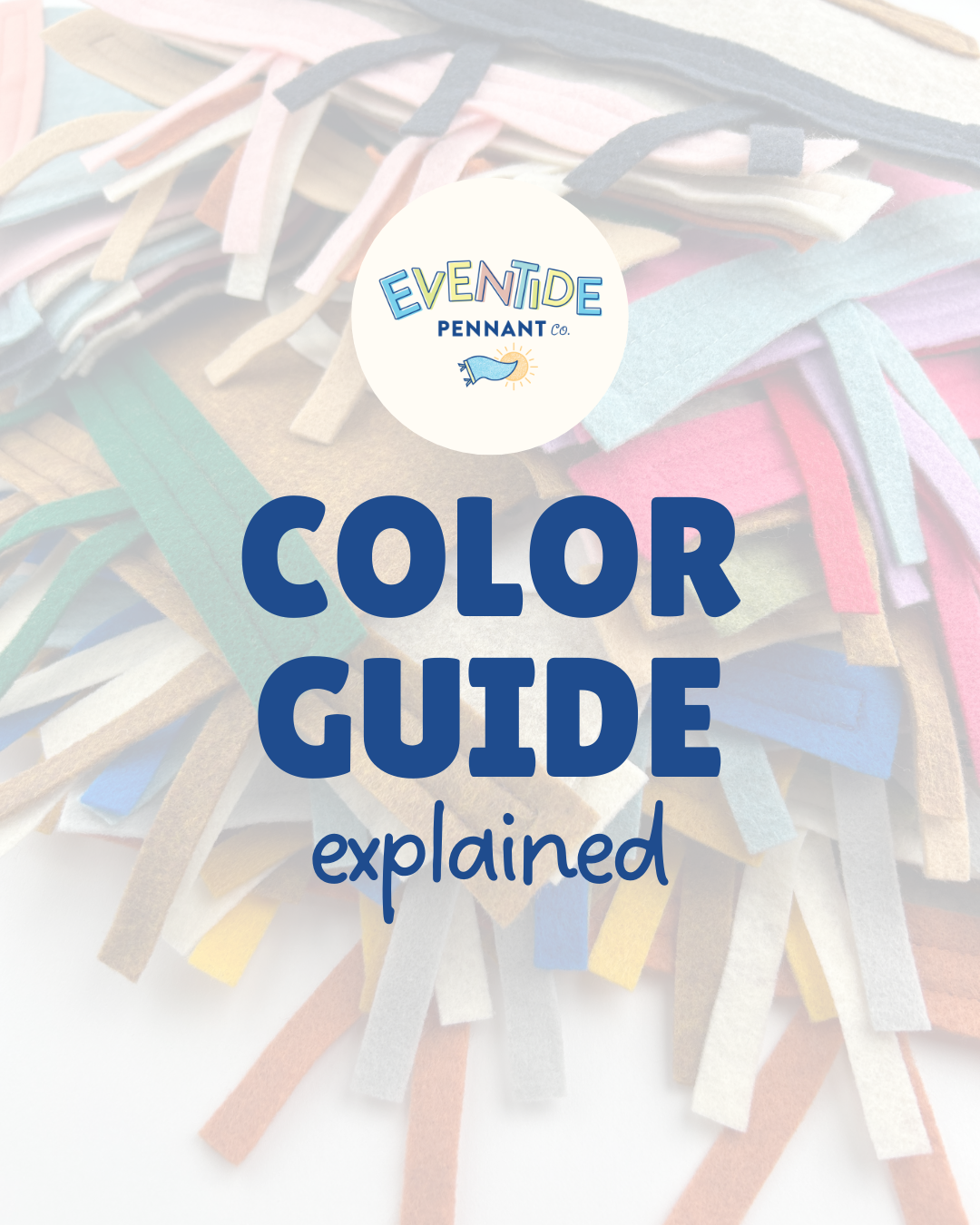 The Color Guide -- explained. – Eventide Pennant Co.
